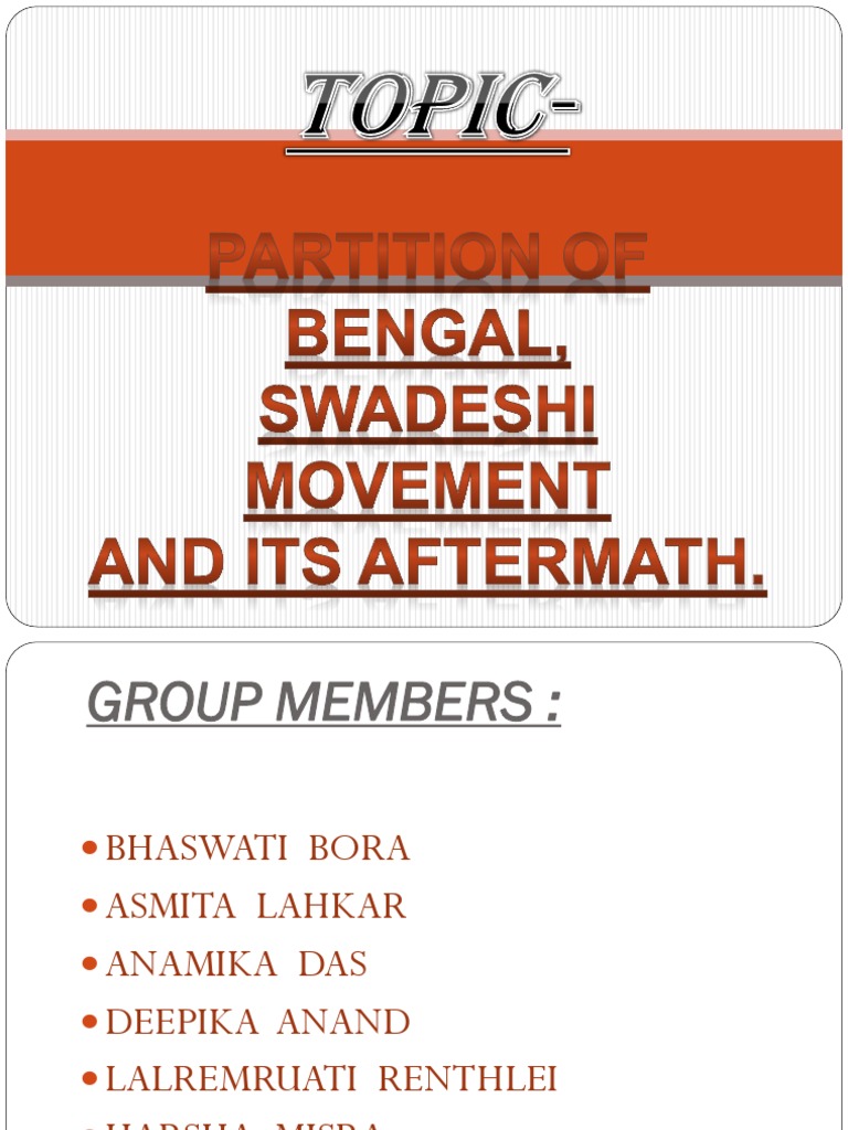 Partition of Bengal, Swadeshi Movement and Its Aftermath | PDF | South ...