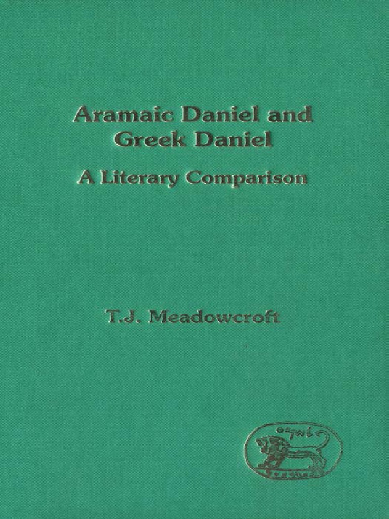 (T. J. Meadowcroft) Aramaic Daniel and Greek Danie | PDF | Septuagint ...