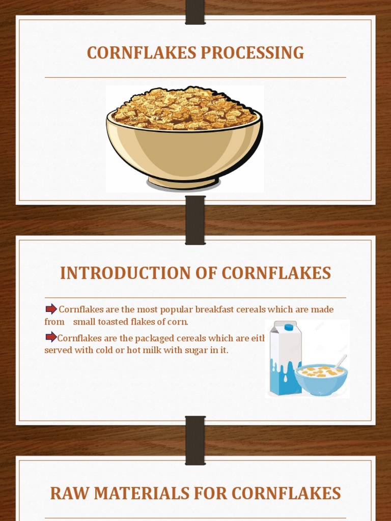 Cornflakes Production Process Explained | PDF | Cooking, Food & Wine