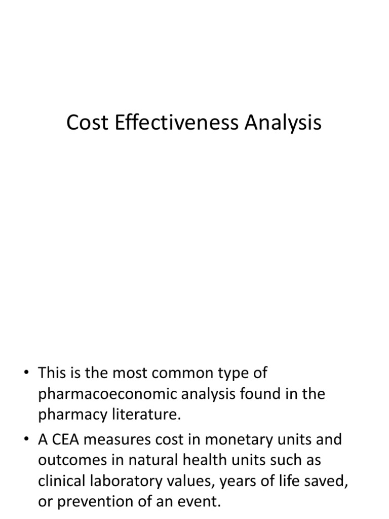 Cost Effectiveness Analysis: Comparing Treatments and Calculating Cost ...
