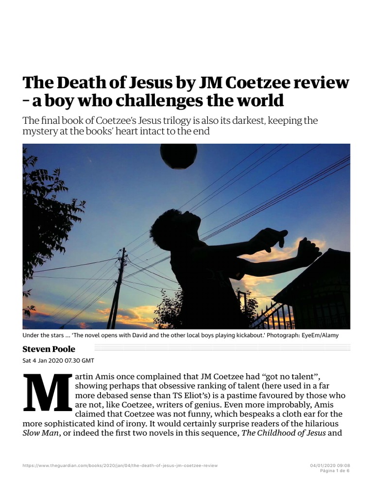 Poole, Steven. The Death of Jesus by JM Coetzee Review. A Boy Who ...