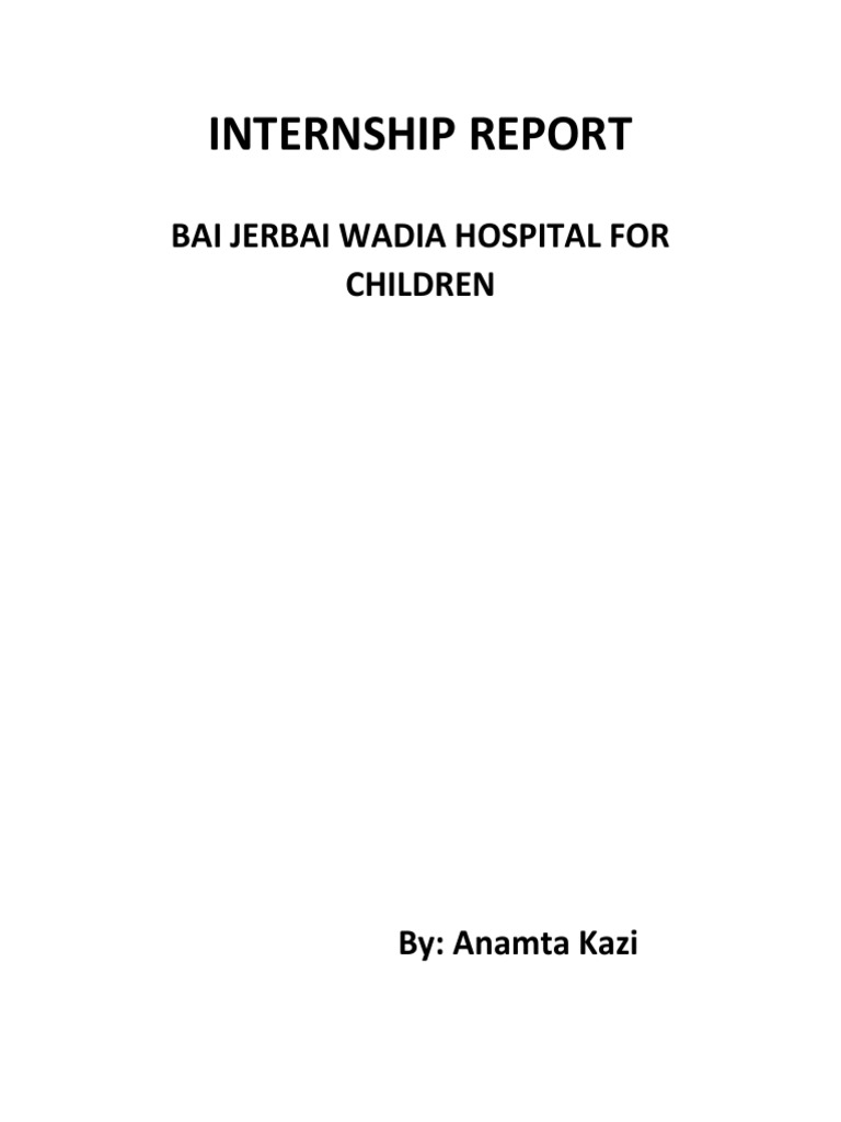 Internship Report: Bai Wadia Hospital | PDF | Tuberculosis | Hepatitis