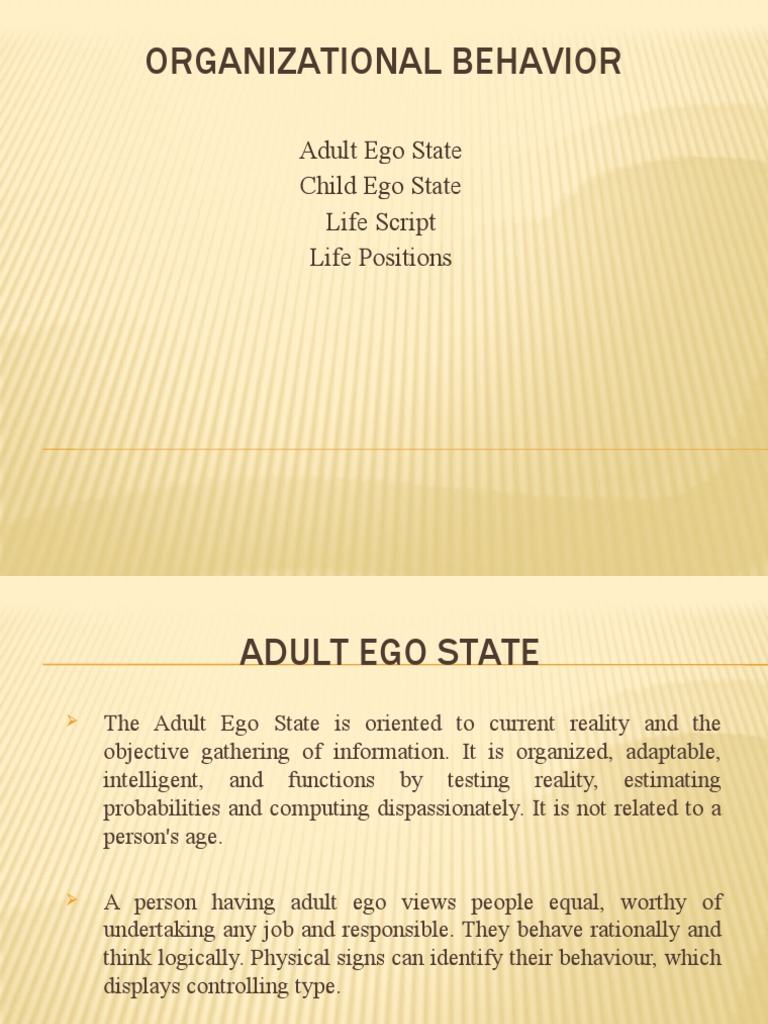 Organizational Behavior: Adult Ego State Child Ego State Life Script ...