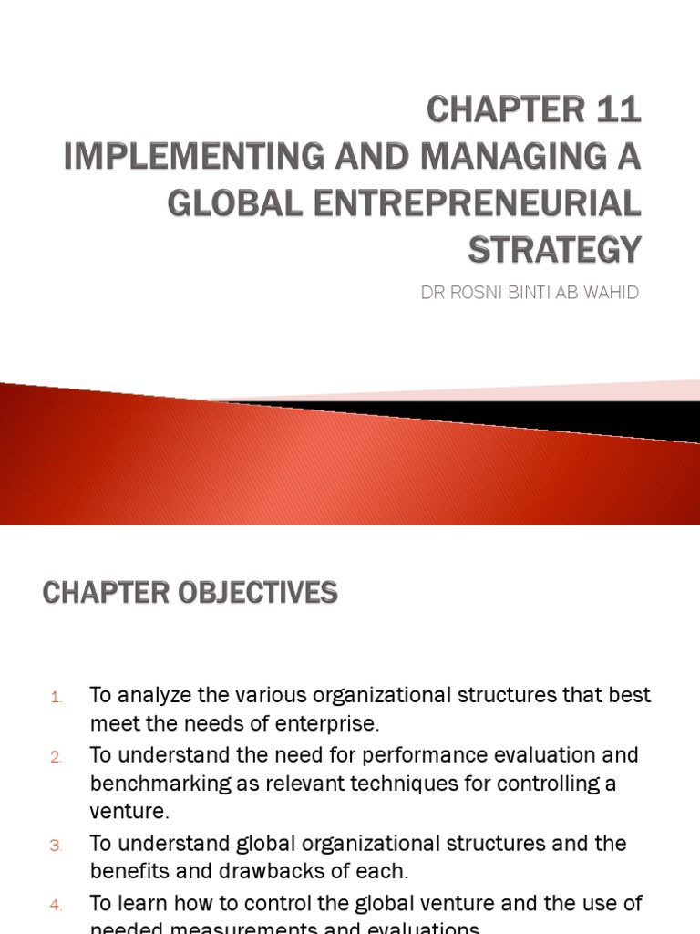 Chapter 11 - Implementing and Managing A Global Entrepreneurial ...
