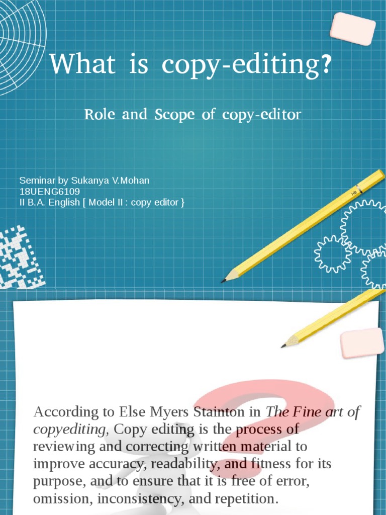 What Is Copy Editing? Role and Scope of A Copy Editor | PDF | Copy ...