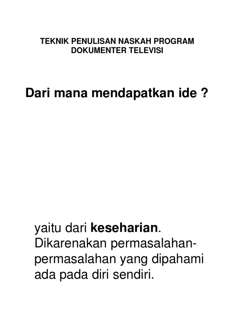 Teknik Penulisan Naskah Dokumenter TV | PDF