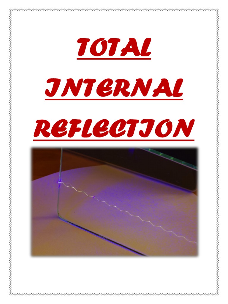Total Internal Reflection | PDF | Reflection (Physics) | Refraction