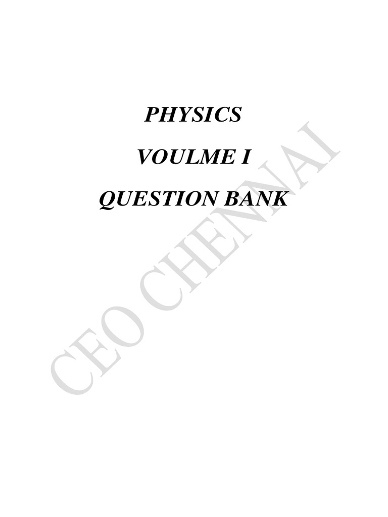 Physics Question Bank | PDF | Electric Field | Electrostatics