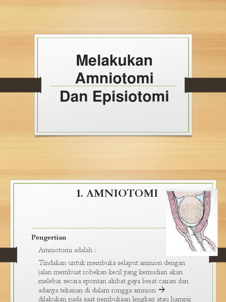 Amniotomi Dan Episiotomi | PDF