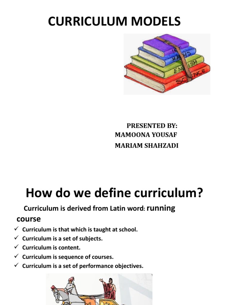 Curriculum Models | PDF | Goal | Curriculum