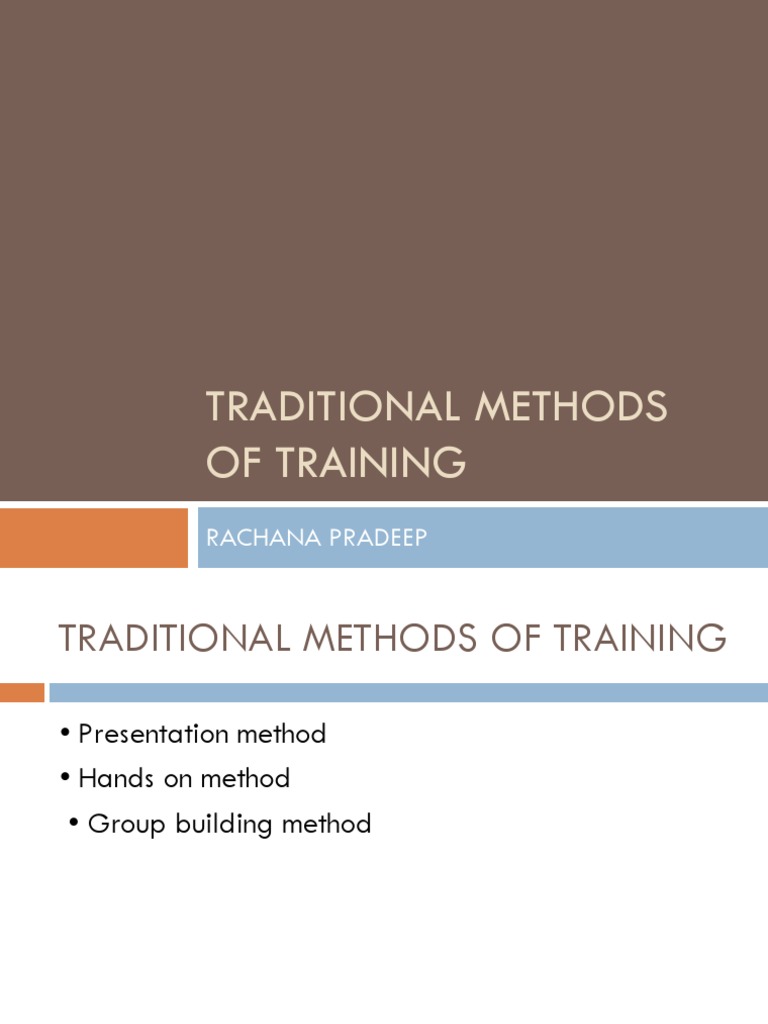 Traditional Training Methods Explained | PDF | Simulation | Leadership