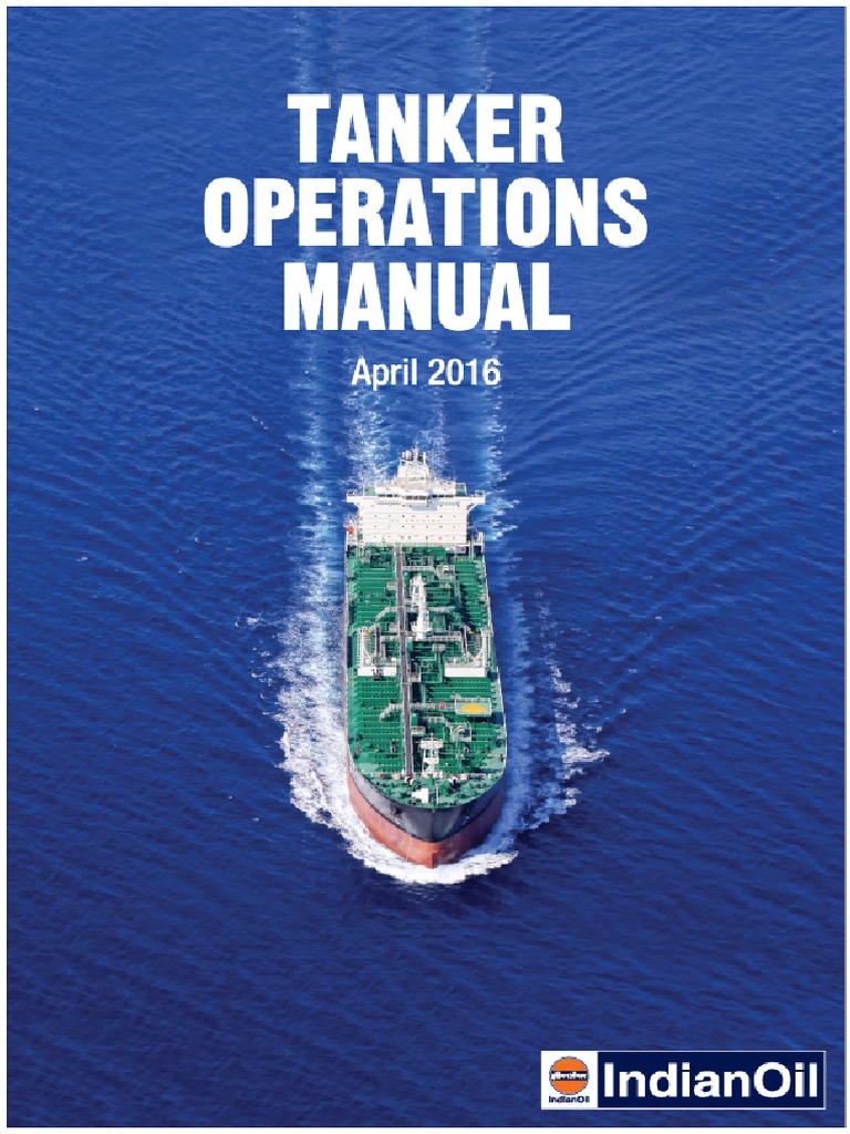 TANKER OPERATION MANUAL | Oil Tanker | Ships