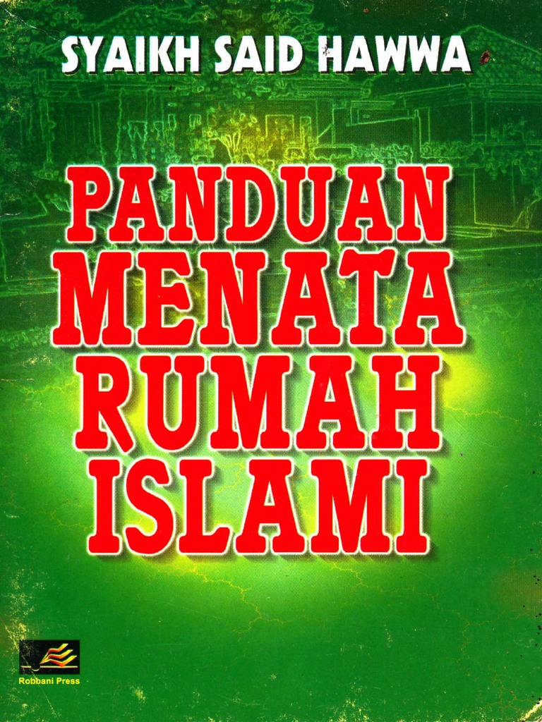 Said Hawwa - Pedoman Menata Rumah Islami PDF | PDF