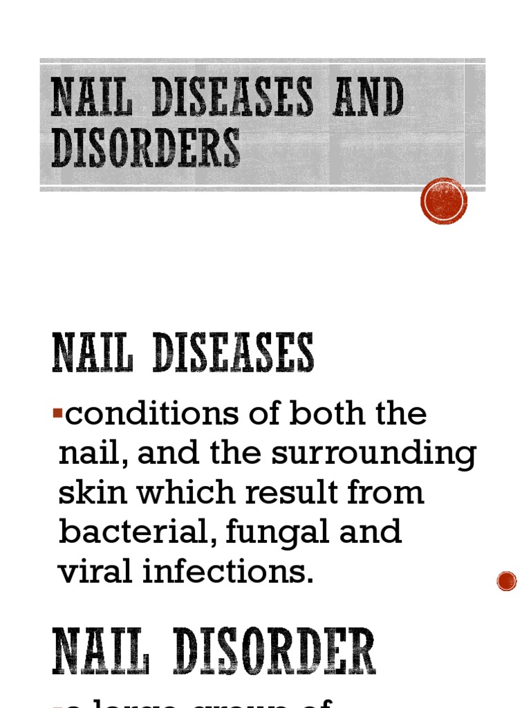 Nail Disorders and Diseases Overview | PDF | Nail (Anatomy) | Medical ...