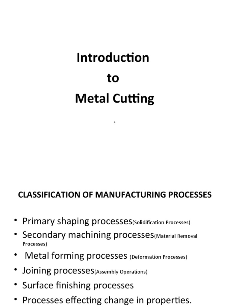 Introduction To Metal Cutting | PDF | Machining | Industrial Processes