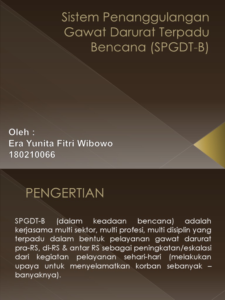 Sistem Penanggulangan Gawat Darurat Terpadu Bencana (SPGDT-B | PDF
