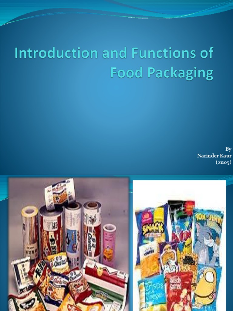 Introduction and Functions of Food Packaging | PDF | Packaging And ...