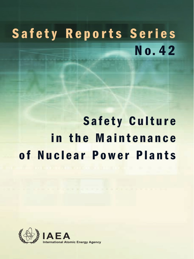 Safety Culture in Maintenance of Nuclear Powerplants (IAEA Pub 1210) (2005) PDF | PDF ...
