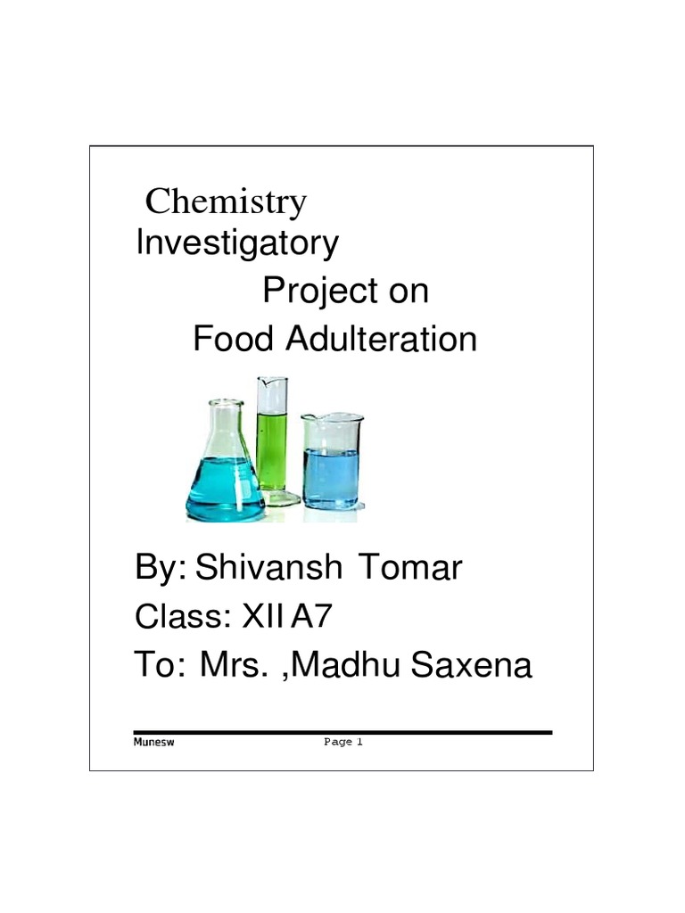 12 Chemistry Project On Food Adulteration | PDF | Foods | Food And Drink