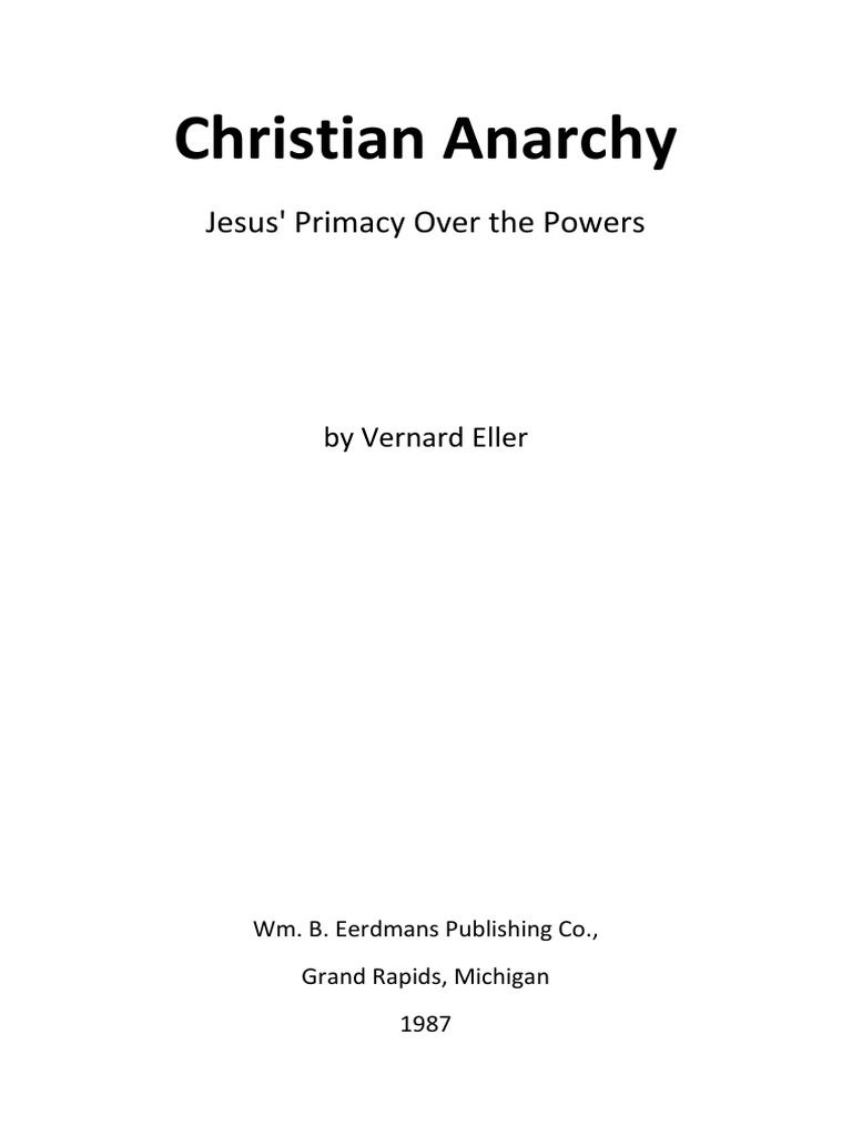 Christian Anarchy - Jesus Primacy Over The Powers PDF | PDF | David ...