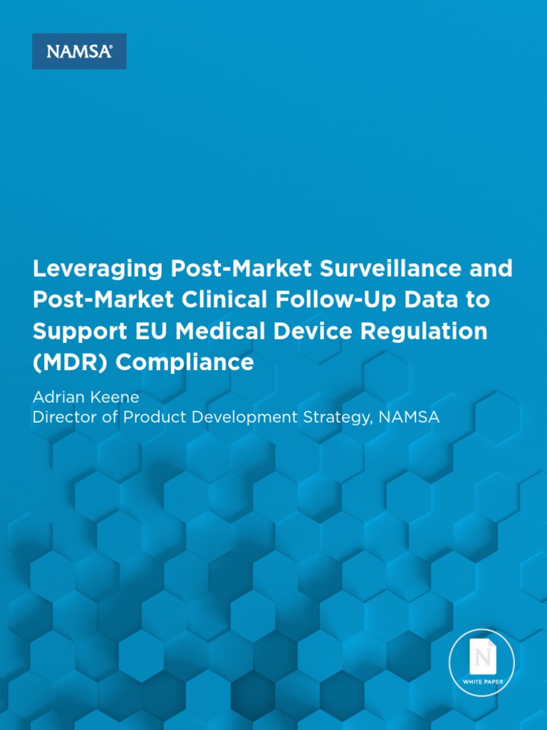 WP.026 Leveraging Post Market Surveillance and Post Market Clinical ...