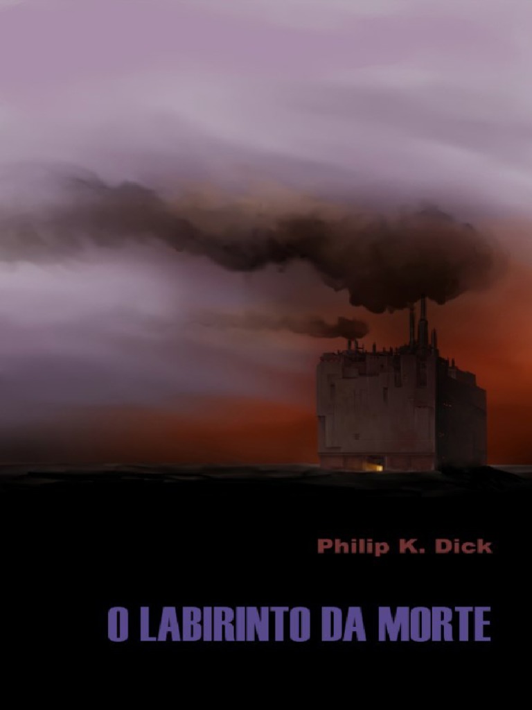 O Labirinto Da Morte - Philip K | PDF | Tempo | Divindade (disciplina acadêmica)