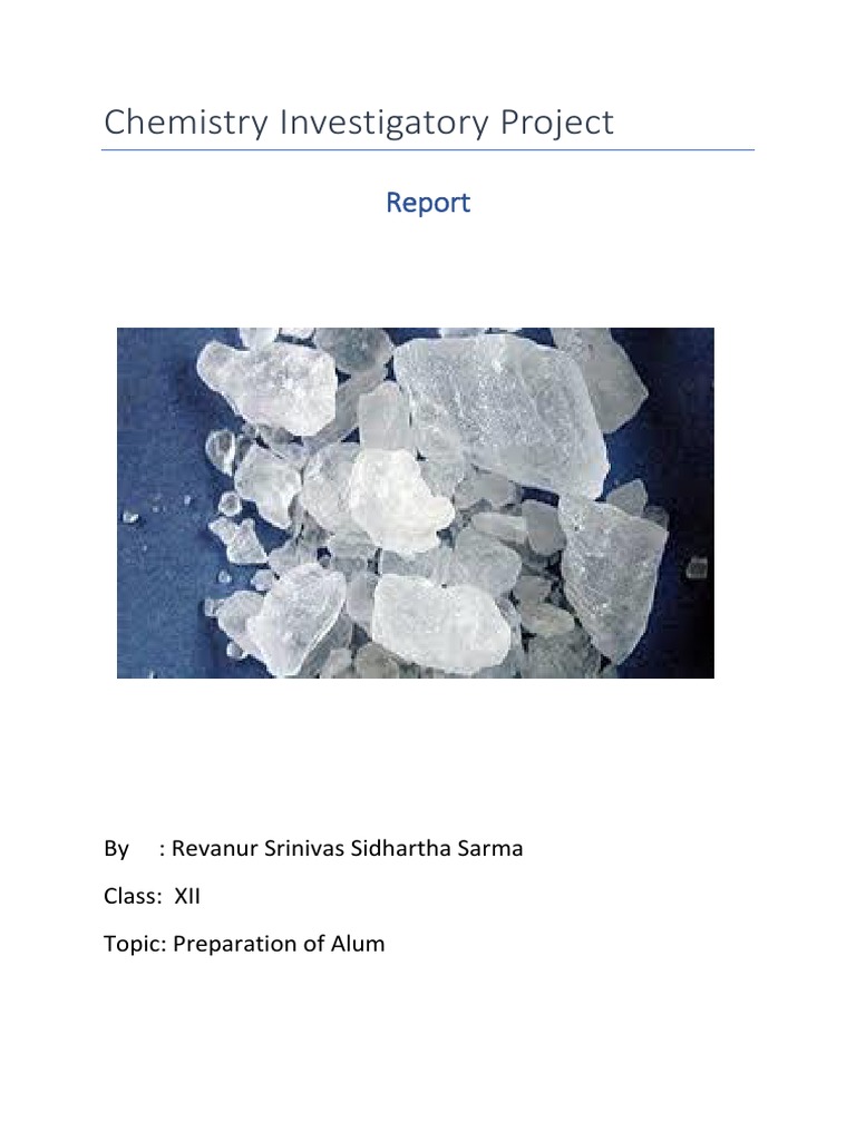 Potash Alum Preparation Project Report | PDF | Aluminium | Chemical ...