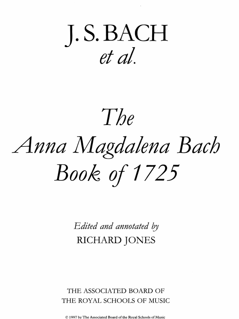 The Anna Magdalena Bach Book of 1725 Sheet Music | PDF