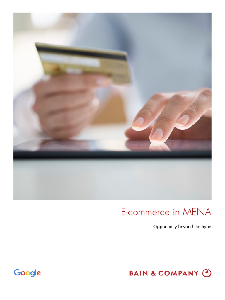 Bain Report Ecommerce in Mena PDF | PDF | Gulf Cooperation Council | E ...