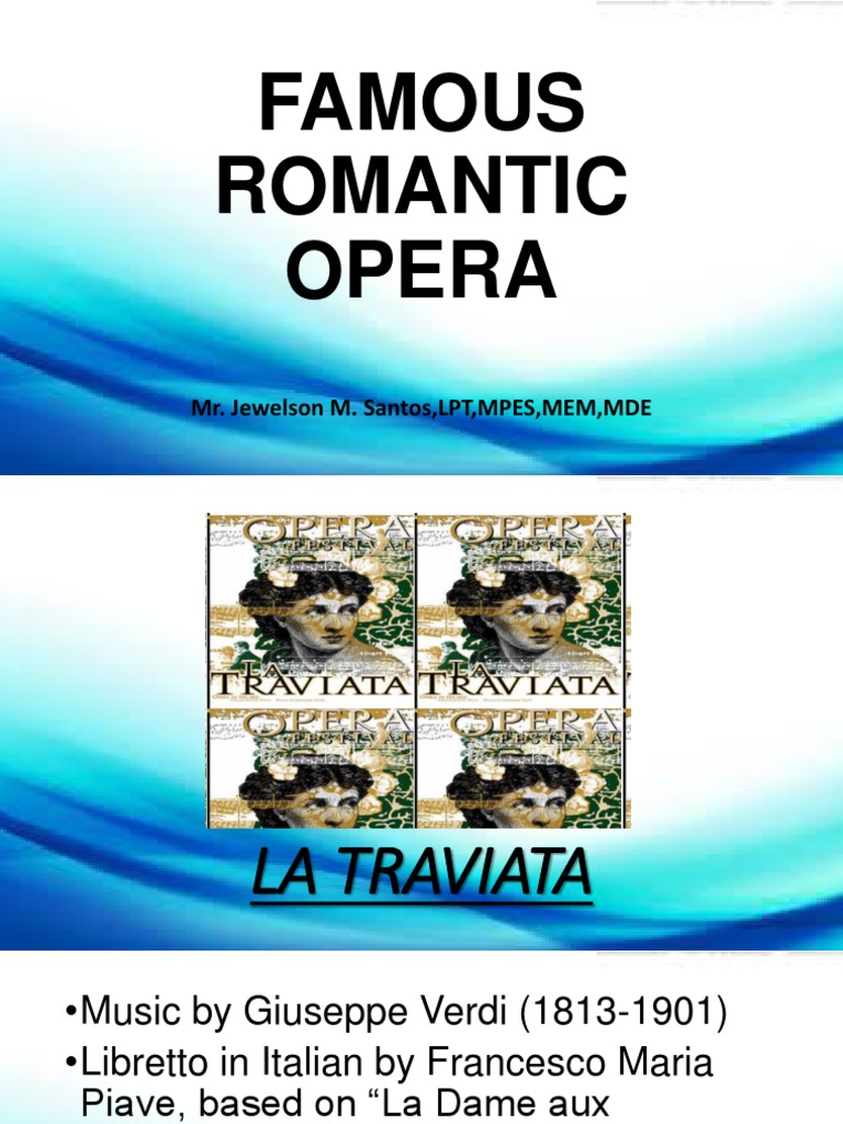 Famous Romantic Opera | PDF | La Traviata | Opera