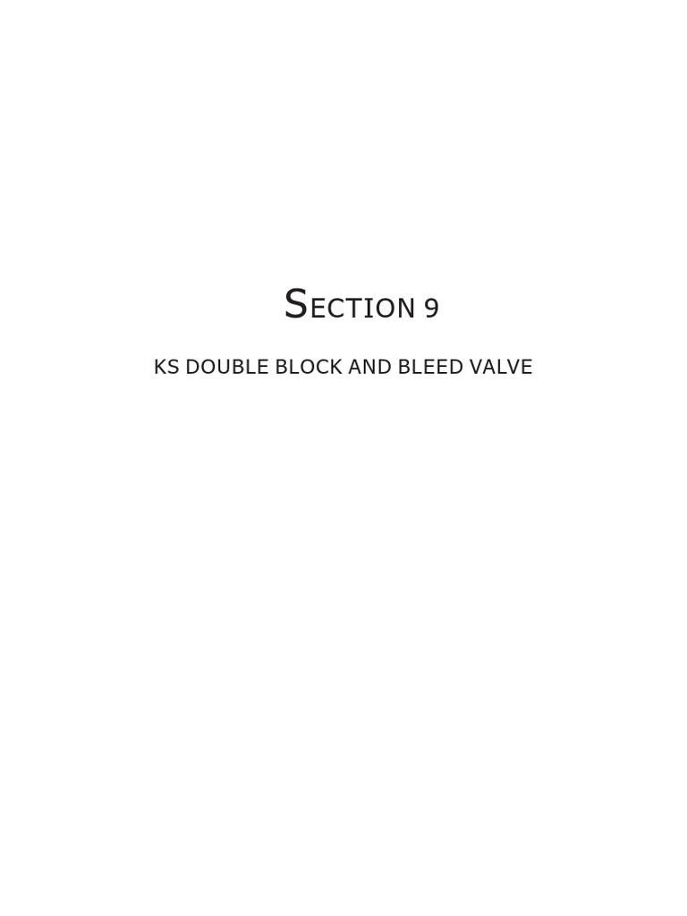 Section9 - Double Block and Bleed Valve | PDF | Valve | Plumbing