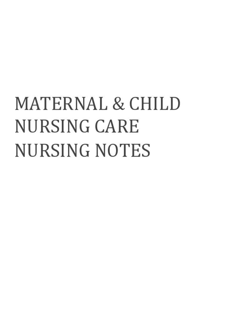 Nursing Notes Maternal and Child Nursing Care | PDF | Childbirth | Anemia