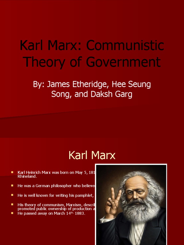 Karl Marx: Communistic Theory of Government: By: James Etheridge, Hee ...