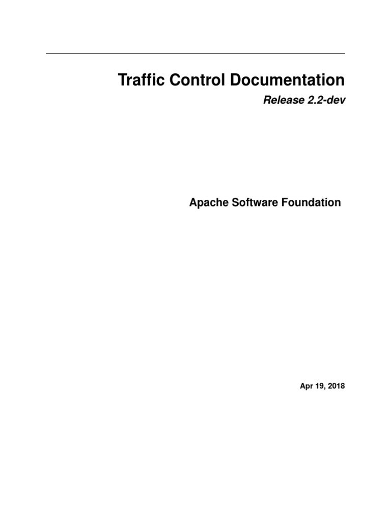 Documentation for Traffic Control Release 2.2-dev - A Comprehensive ...