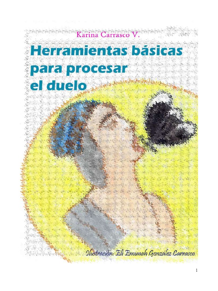 Karina Carrasco-Herramientas Básicas para Procesar El Duelo PDF | PDF ...