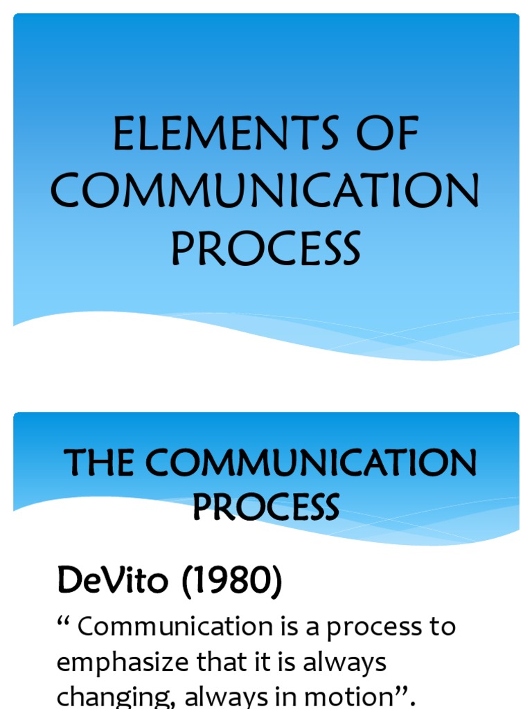 Key Elements of Communication Process | PDF | Cybernetics | Communication
