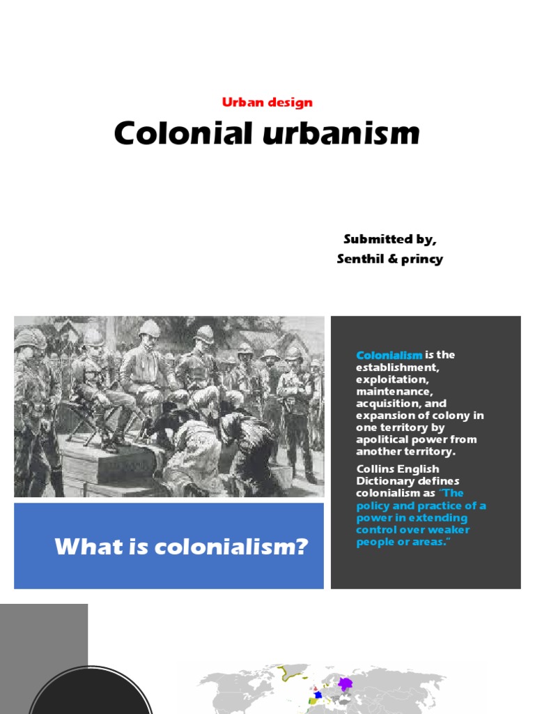 Colonial Urbanism | PDF | Colonialism | British Empire