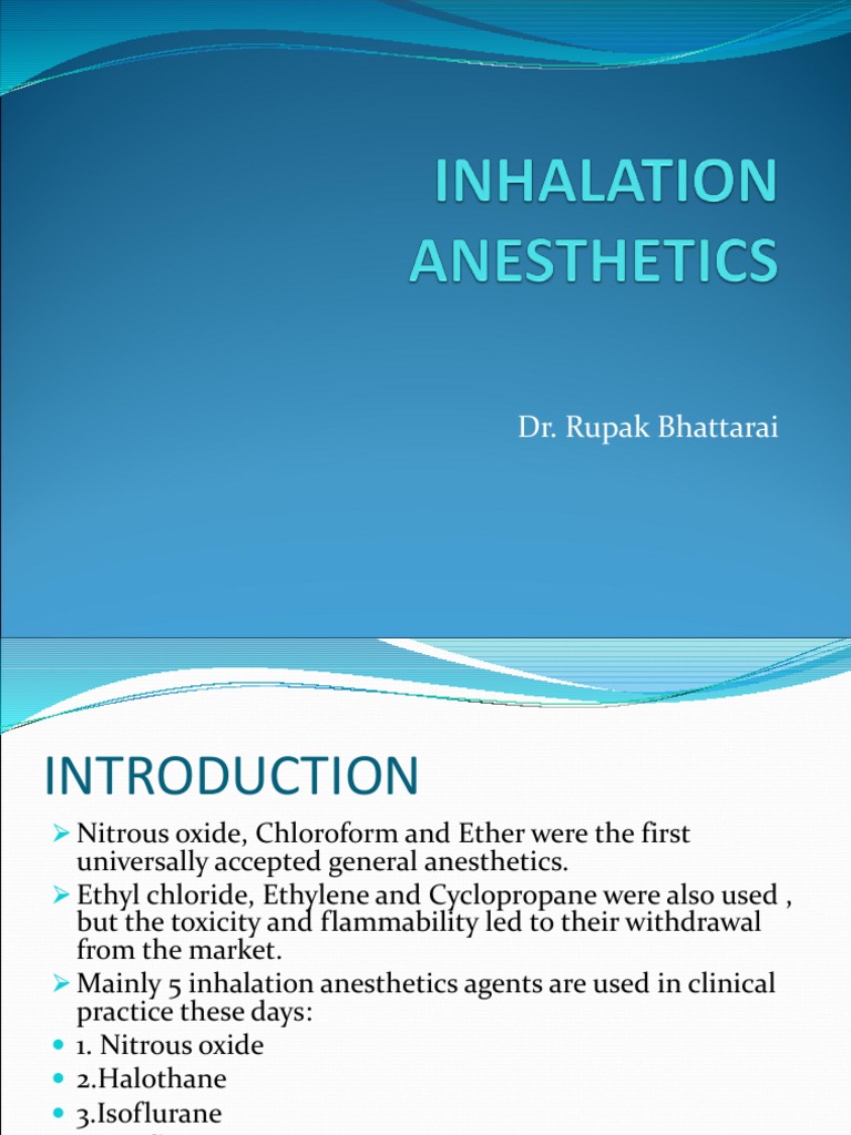 Inhalation Anesthetics Overview | PDF | Anesthesia | Nitrous Oxide