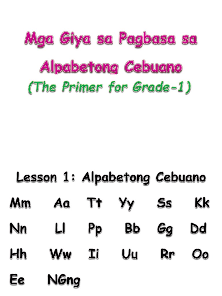 Mga Giya Sa Pagbasa Sa Alpabetong Cebuano PDF | PDF