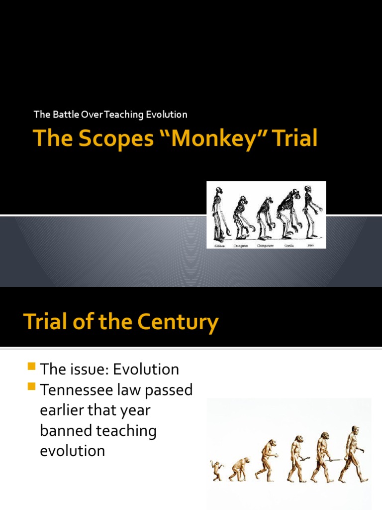 The Scopes "Monkey" Trial: The Battle Over Teaching Evolution | PDF
