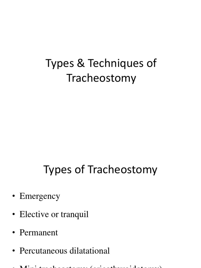 Tracheostomy Types & Techniques Guide | PDF