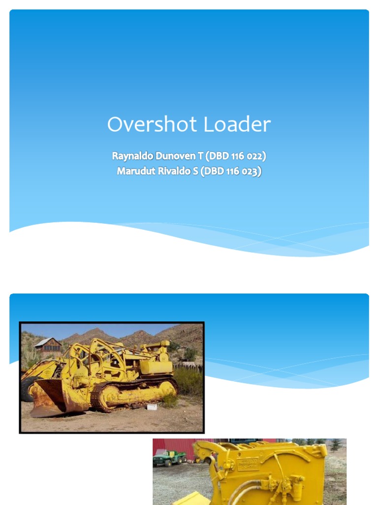 Overshot Loader | PDF | Teknologi & Rekayasa