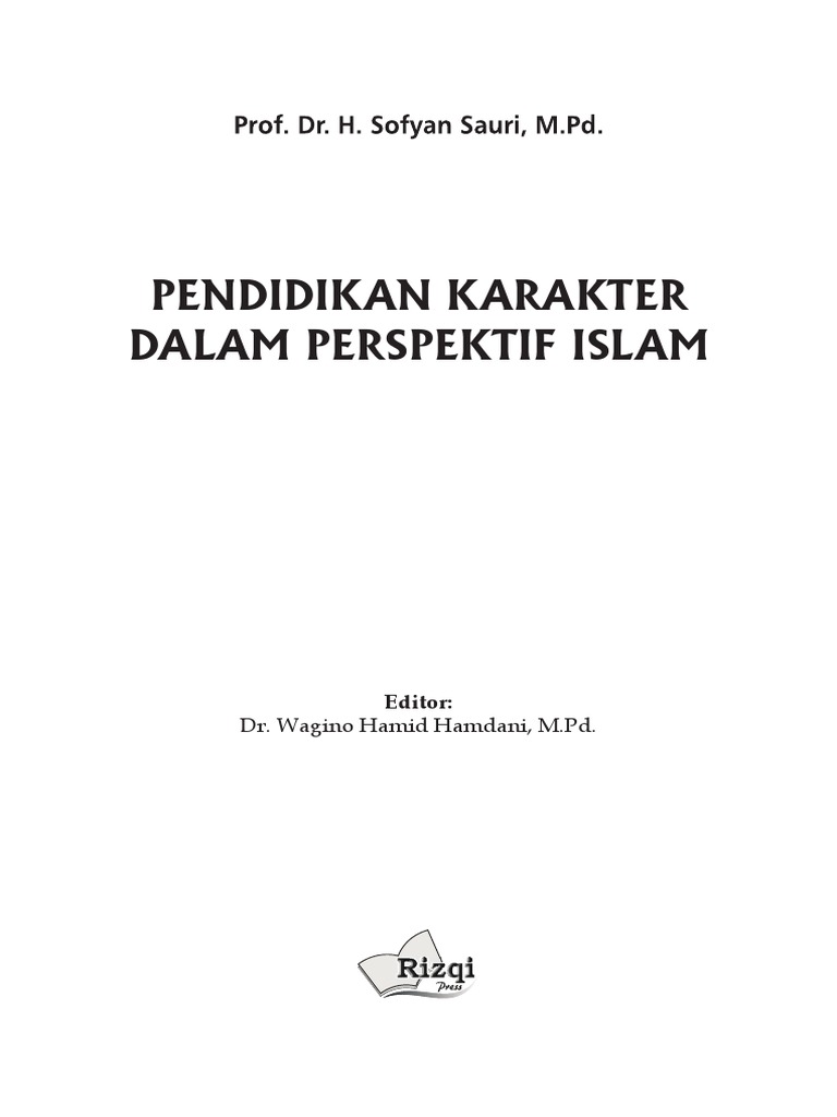 Pendidikan Karakter Dalam Perspektif Islam Karya Sofyan Sauri | PDF | Ilmu Sosial | Kajian ...