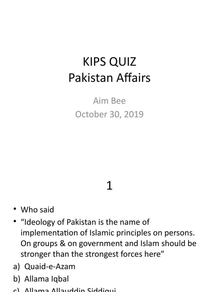 KIPS QUIZ Pak Affairs | PDF | Muhammad Ali Jinnah | All India Muslim League