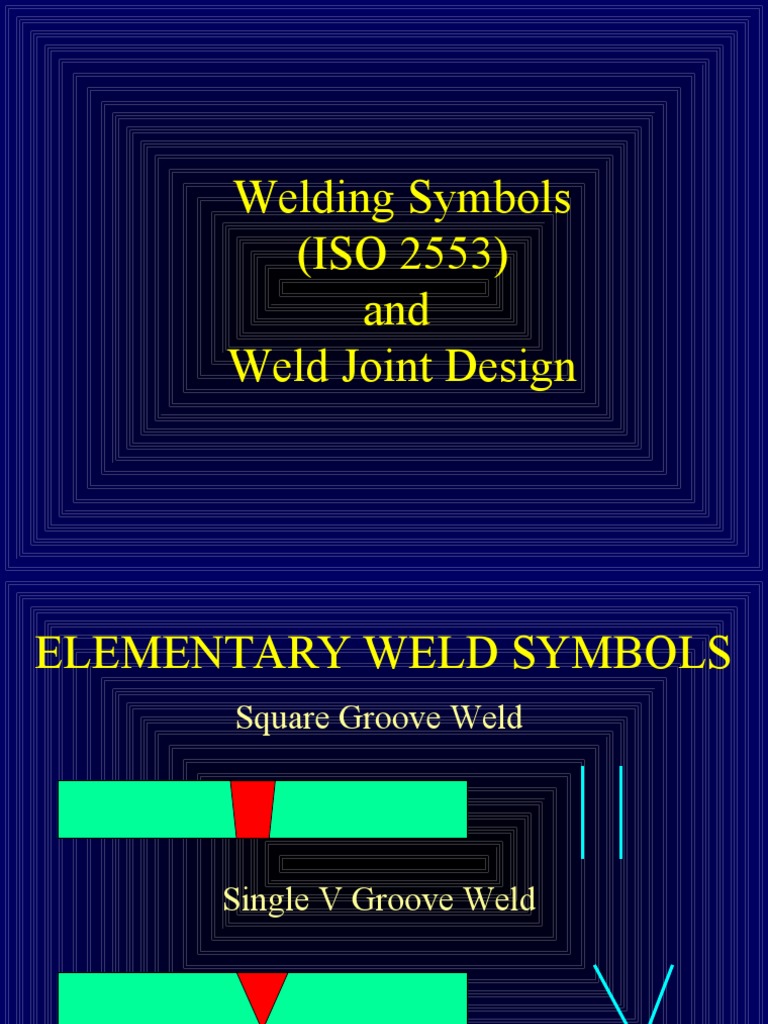 Welding Symbols (ISO 2553) and Weld Joint Design | PDF