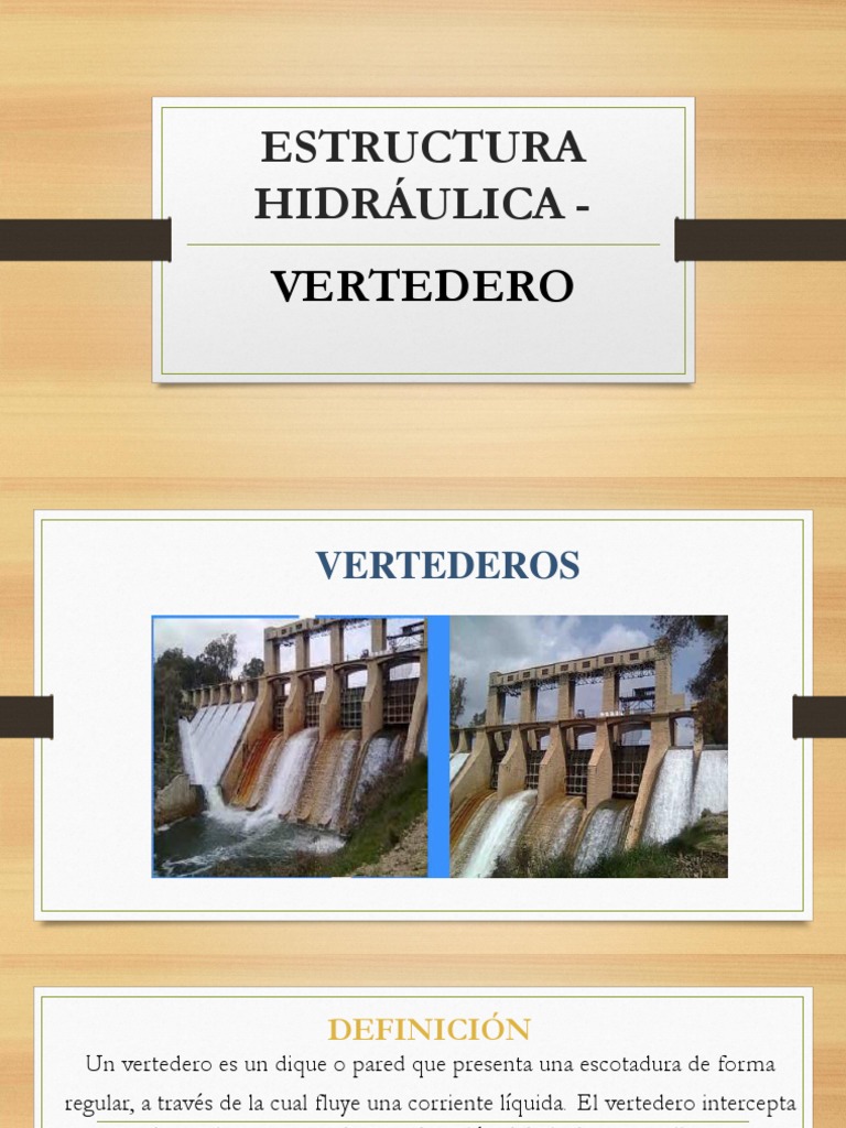 Diapositivas de Vertederos | PDF | Descarga (hidrología) | Agua