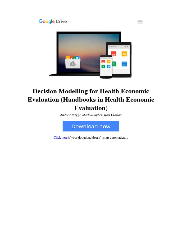 Decision Modelling For Health Economic Evaluation Handbooks In Health