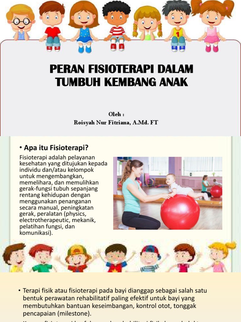 Peran Fisioterapi Dalam Tumbuh Kembang Anak | PDF | Pengembangan Diri ...