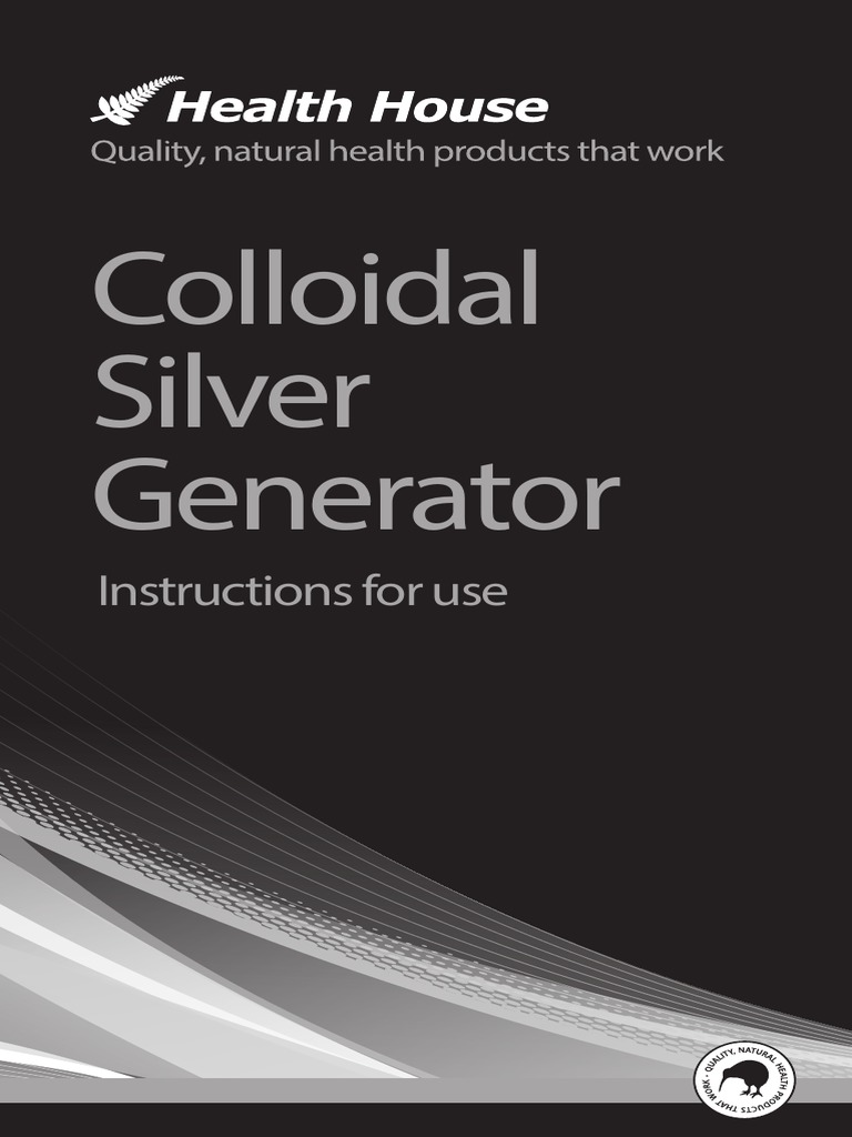 Colloidal Silver Generator Instructions | PDF | Silver | Distillation