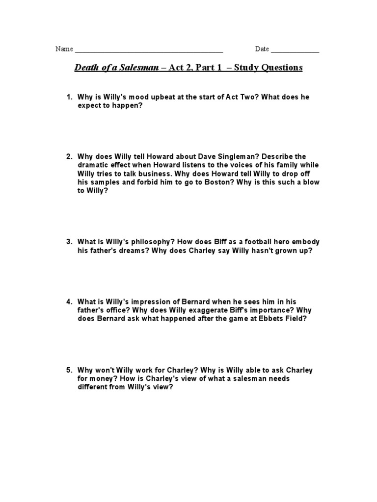 Death of A Salesman - Act 2, Part 1 - Study Questions: Name - Date | PDF